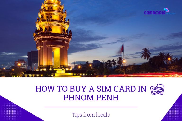 How to Get Cambodia SIM Card: Prices & Where to Buy in 2025